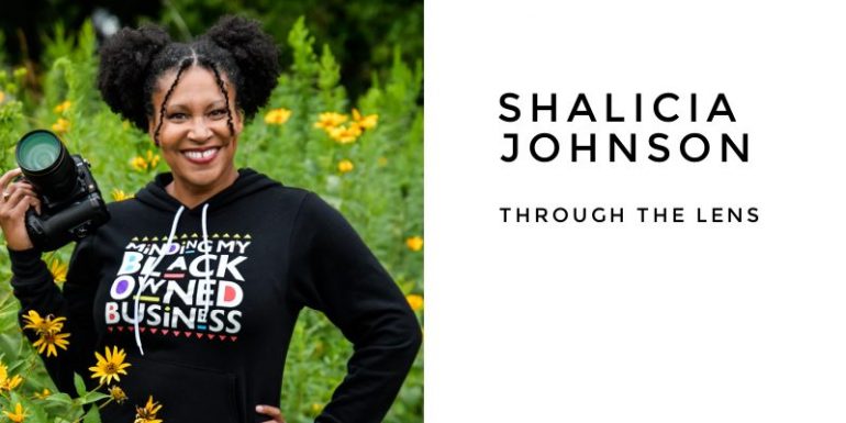 Shalicia Johnson: Through the Lens | BRAVA Magazine