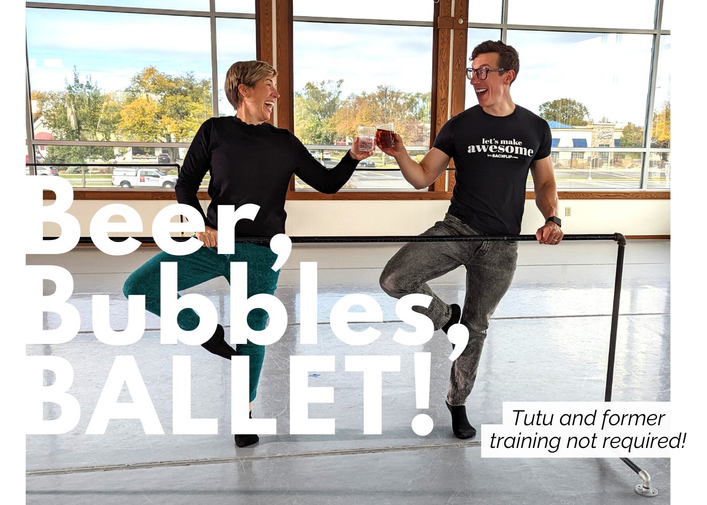 Beer, Bubbles, BALLET! | BRAVA Magazine